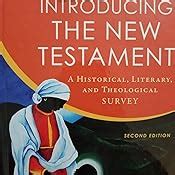 Introducing The New Testament A Historical Literary And Theological