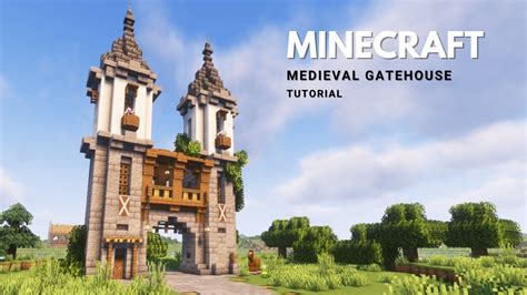 Minecraft How To Build A Medieval Gatehouse Castle Gate Tutorial