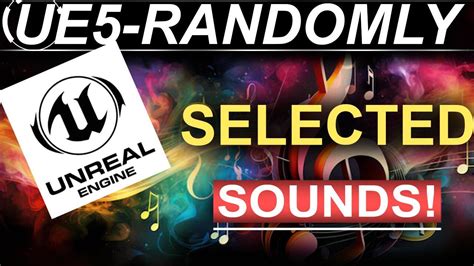 UE Add RANDOM Sound FX To Animations In One News Page VIDEO