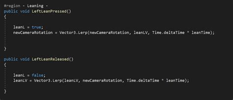 i am trying to use vector3 lerp to create leaning and it does get me to the position i want it