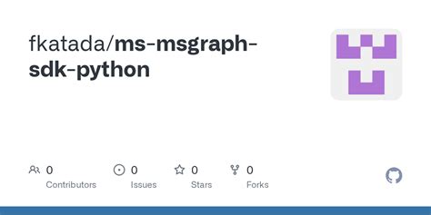 Github Fkatadams Msgraph Sdk Python