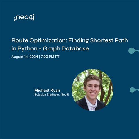 Route Optimization Finding Shortest Path In Python Graph Database Conferences Meetups