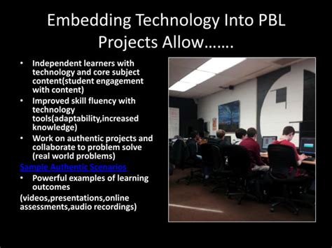Project Based Learning With Technology Daniel Downs Pptx