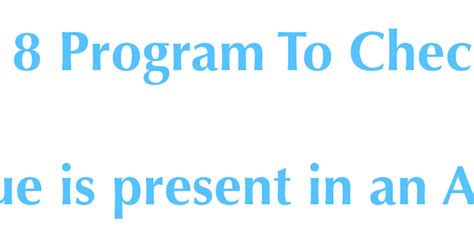 Java 8 Program To Check If A Value Is Present In An Array Stream