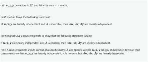 Solved Let Wxy Be Vectors In Rn And Let A Be An N×n