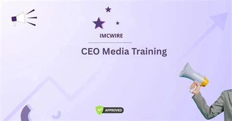 Ceo Media Training At Imcwire For Powerful Media Presence
