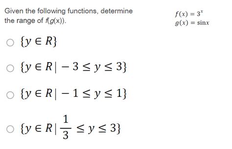 Solved Given the following functions, determinethe range of | Chegg.com