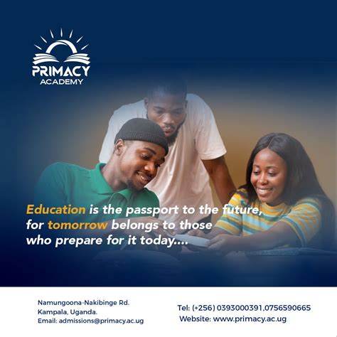 At Primacy Academy We Believe Education Is The Key To Unlocking Your