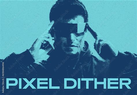 Pixel Dither Photo Effect Mockup Stock Template Adobe Stock