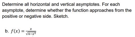 solved determine all horizontal and vertical asymptotes for