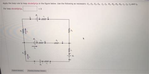 Solved Apply The Loop Rule To Loop Abcdefghija In The Figure