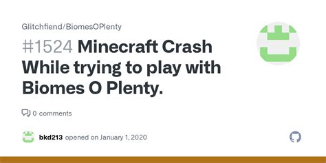 Minecraft Crash While Trying To Play With Biomes O Plenty Issue Glitchfiend