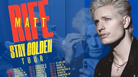 Matt Rifes Stay Golden Tour Kicks Off In 2025 Full Dates And Ticket