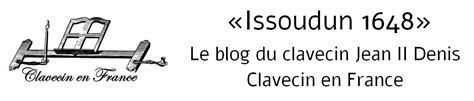 Issoudun 1648 Le Blog Du Clavecin Jean Ii Denis Clavecin En France