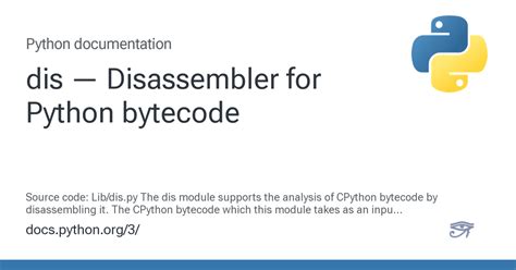 Dis — Disassembler For Python Bytecode — Python 3143 Documentation