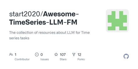 github start2020 awesome timeseries llm fm the collection of