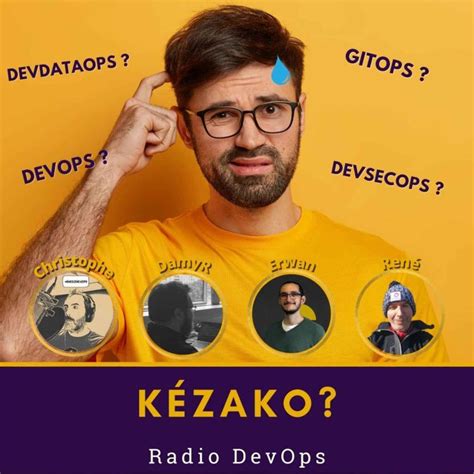 📻 Devops Devdataops Devsecops Gitops Réelles évolutions Radio