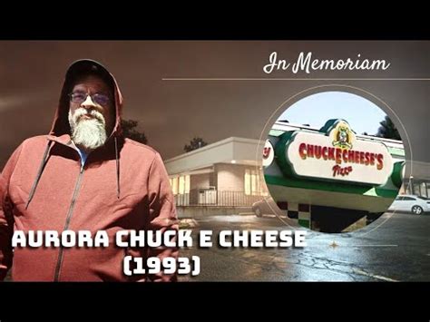 Aurora Chuck E Cheese 1993 In Memoriam Youtube