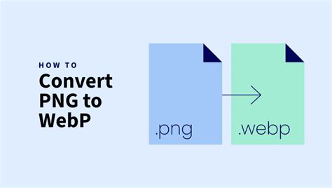 Convert Png To Webp 6 Easy Ways