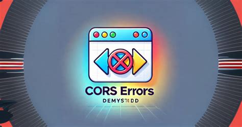 Why Cors Errors Happen And The Easy Fixes You Need To Know By Savindu Thathsara Medium