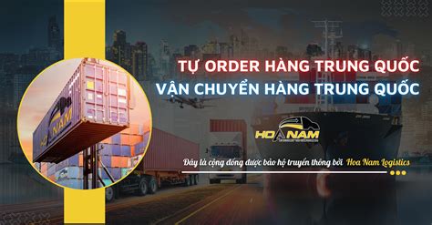 TỰ Order HÀng Trung QuỐc VẬn ChuyỂn HÀng Tq