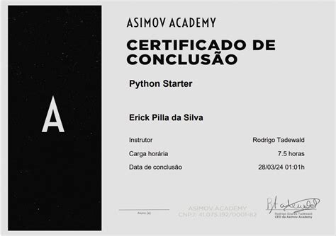 Recebi O Certificado De Conclusão Do Curso Python Starter Da Asimov Academy Que Complementou E