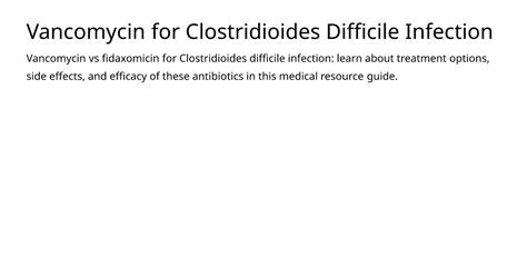 Vancomycin For Clostridioides Difficile Infection Medsis