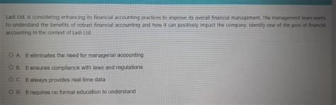 solved ladi ltd ﻿is considering enhancing its financial