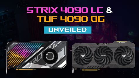 ASUS präsentiert ROG Strix LC GeForce RTX 4090 und TUF Gaming RTX 4090 OG GAMEtainment
