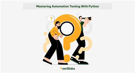 Zen8labs On Linkedin Mastering Automation Testing With Python