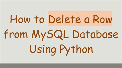 How To Delete A Row From Mysql Database Using Python Youtube