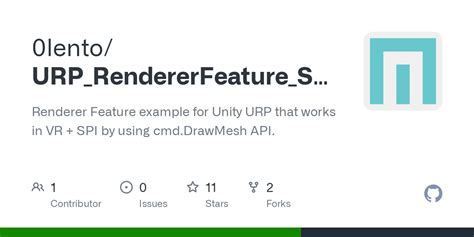 GitHub Lento URP RendererFeature SPI Example Renderer Feature Example For Unity URP That