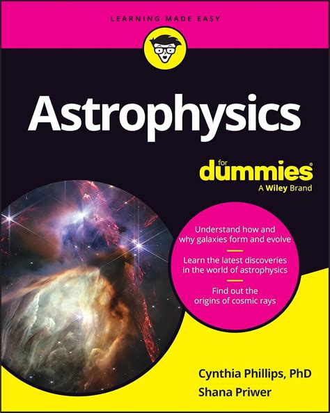 Astrophysics For Dummies Uk Phillips Cynthia Priwer Shana 9781394235049 Books