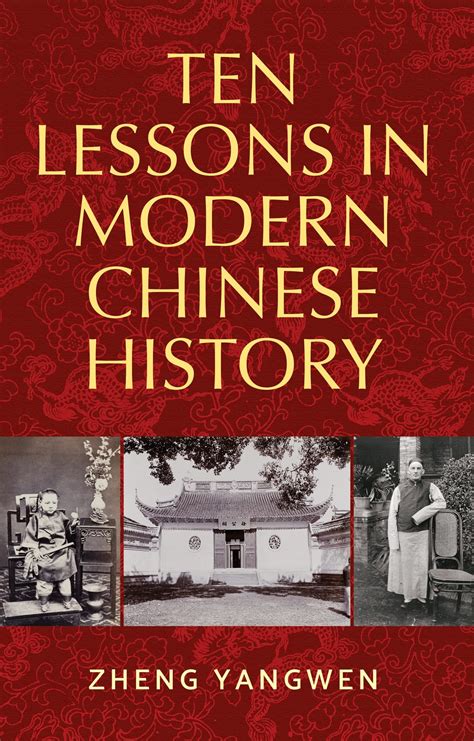 Ten Lessons In Modern Chinese History Uk Zheng Yangwen