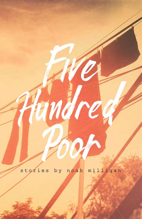 Five Hundred Poor Book By Noah Milligan Official Publisher Page Simon And Schuster