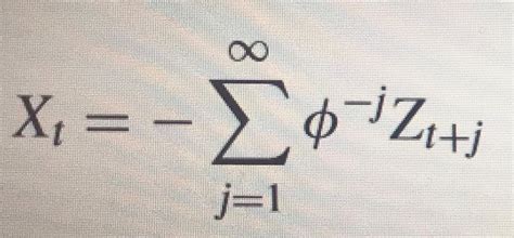 Solved Let Xt Denote The Unique Stationary Solution Of The