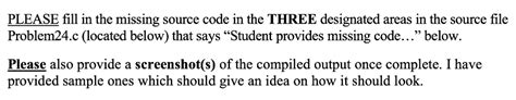 Solved PLEASE fill in the missing source code in the THREE | Chegg.com