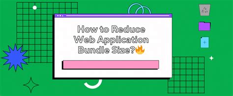 ⚙️how To Reduce Web Application Bundle Size🔥 Dev Community