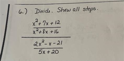 Solved 6 Divide Show All Steps Chegg Com