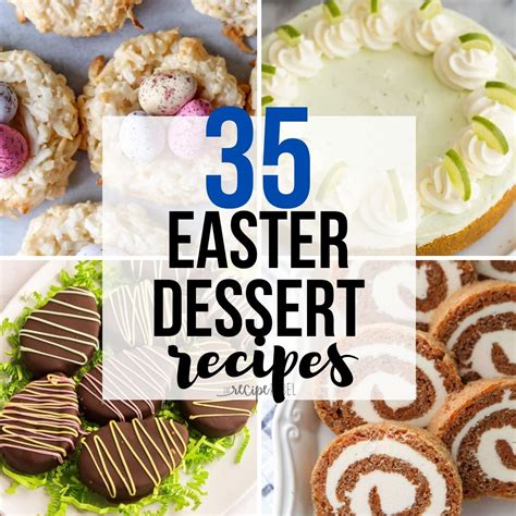 35 Best Easter Desserts The Recipe Rebel