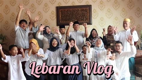 Lebaran Vlog Part3 Fypシ Dailyvlog Youtube