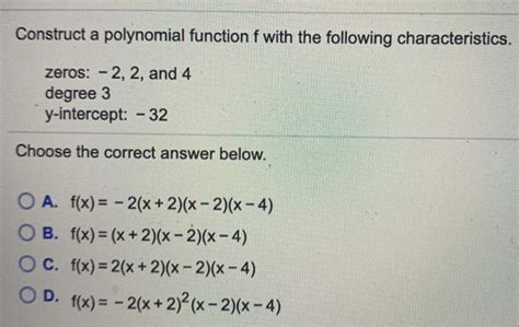 solved construct a polynomial function f with the following