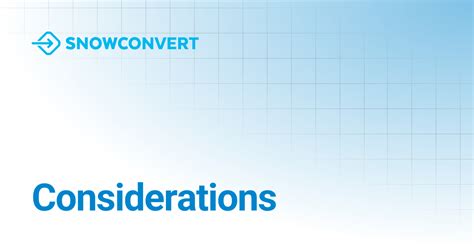 Considerations Snowconvert Deprecated
