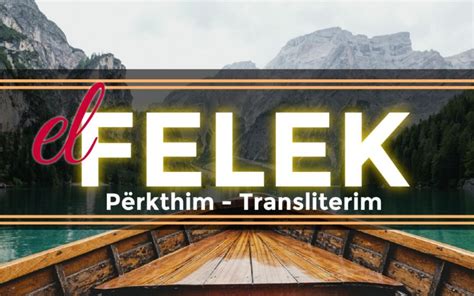 Surja Felek Shqip Arabisht Mëso Sure