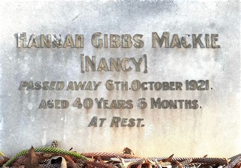 Hannah Gibbs “nancy” Mackie 1881 1921 Memorial Find A Grave
