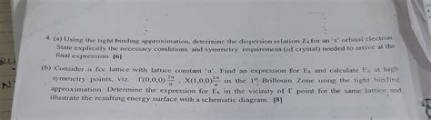 Solved 4 A Using The Tight Binding Approximation