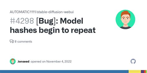 Bug Model Hashes Begin To Repeat · Issue 4298 · Automatic1111