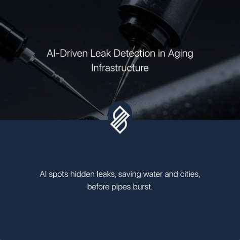 ai driven leak detection in aging infrastructure → scenario