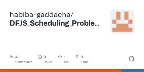 GitHub Habiba Gaddacha DFJS Scheduling Problem
