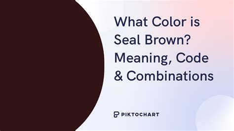 What Color Is Seal Brown Meaning Code And Combinations